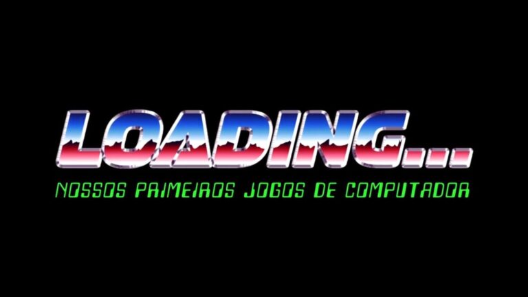 Documentário Loading, sobre os primeiros games BR para PC, tem novo ...